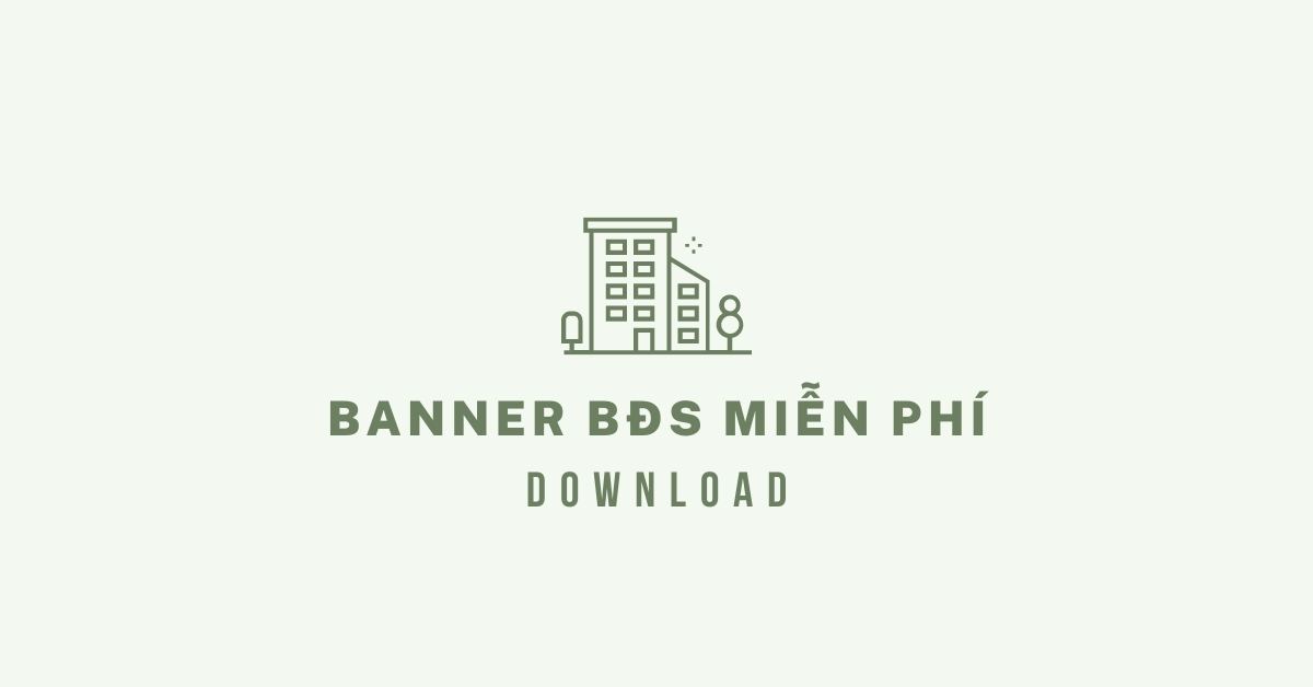 Banner bđs : Download miễn phí rất nhiều mẫu tuyệt đẹp